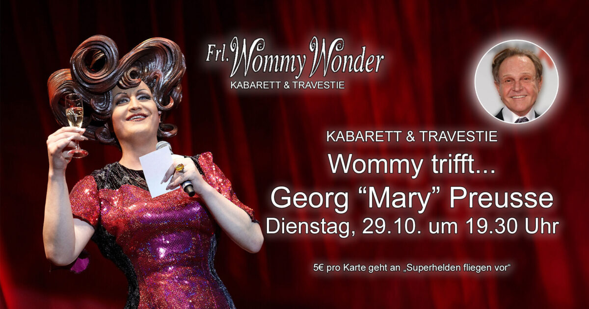 Frl. Wommy Wonder trifft Georg "Mary" Preusse im… | Stadt Eberswalde